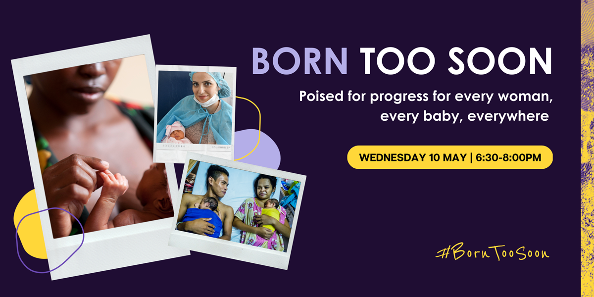 Born Too Soon: Poised for progress for every woman, every baby, everywhere