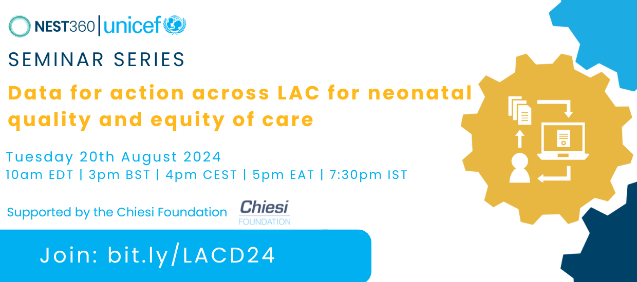 Data for action across LAC for neonatal quality and equity of care