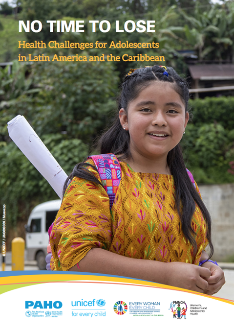 No Time to Lose: Health Challenges for Adolescents in Latin America and the Caribbean